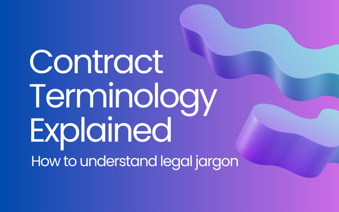 Key Contract Terminology Made Simple