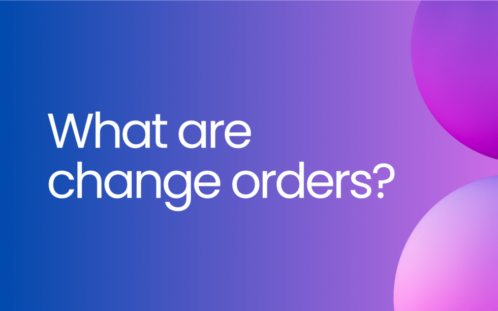 Understanding Change Orders