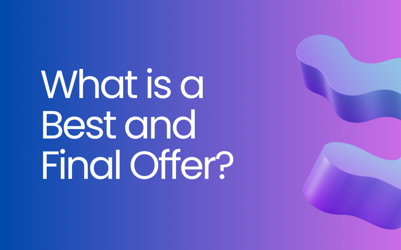 Best and Final Offer (BAFO)